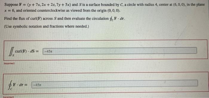 Solved Suppose F= y+7x,2x+2z,7y+5x and S is a surface | Chegg.com