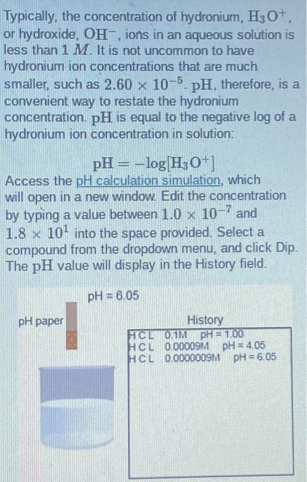 Solved Typically, the concentration of hydronium, H3O+, or | Chegg.com