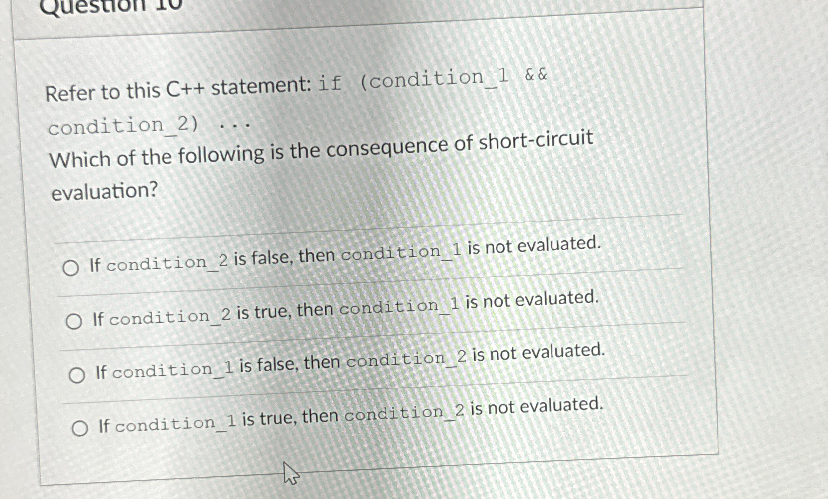 Solved Refer to this C++ ﻿statement: if (condition_1 ﻿&& | Chegg.com