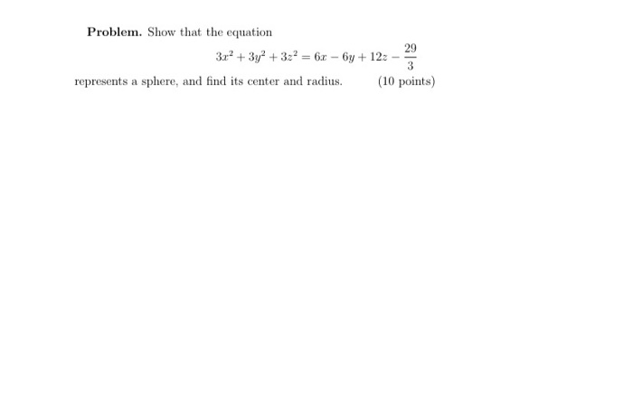Solved Problem. Show that the equation 29 3x² + 3y2 + 322 = | Chegg.com