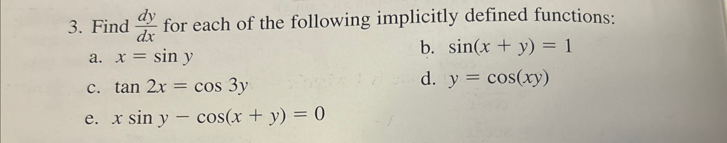Solved Find dydx ﻿for each of the following implicitly | Chegg.com