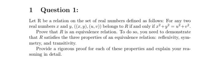 Solved 1 Question 1: Let R be a relation on the set of real | Chegg.com