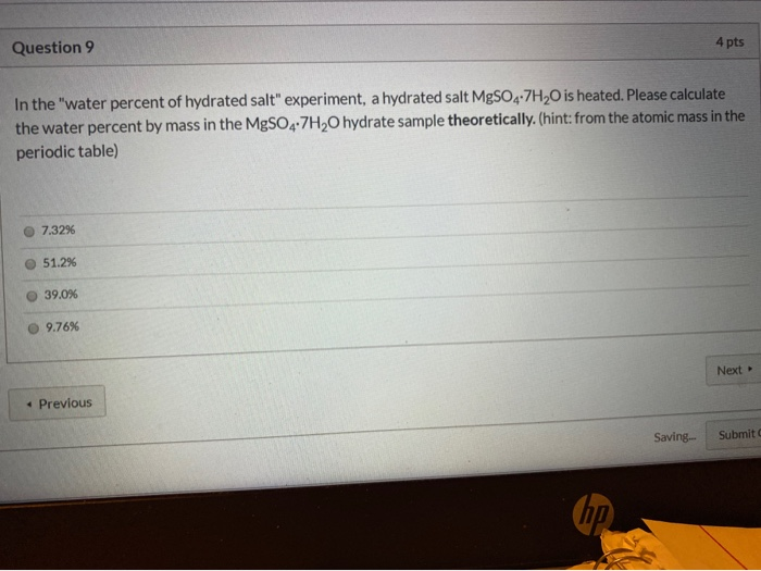 Solved Question 9 4 pts In the "water percent of hydrated | Chegg.com