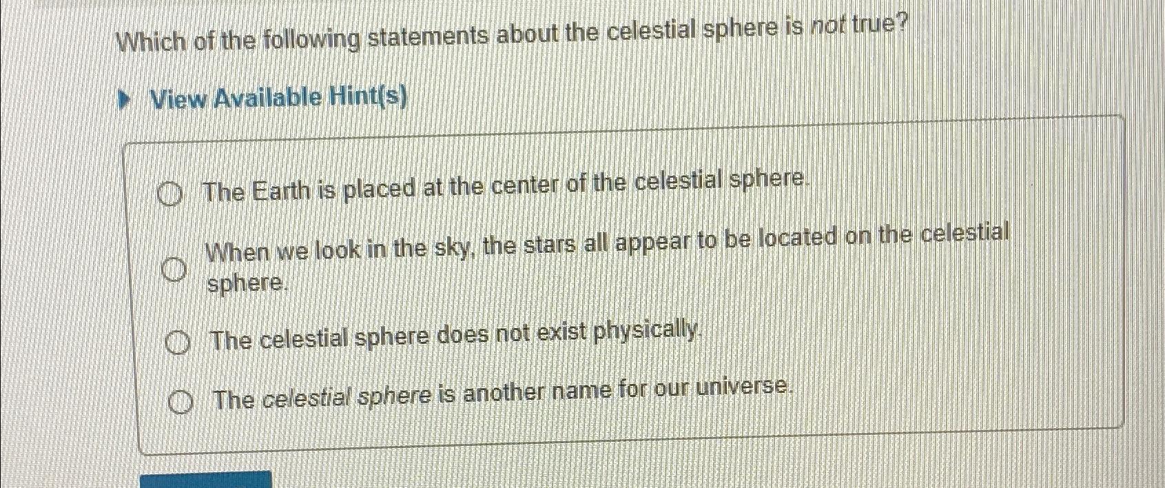 Solved Which of the following statements about the celestial | Chegg.com