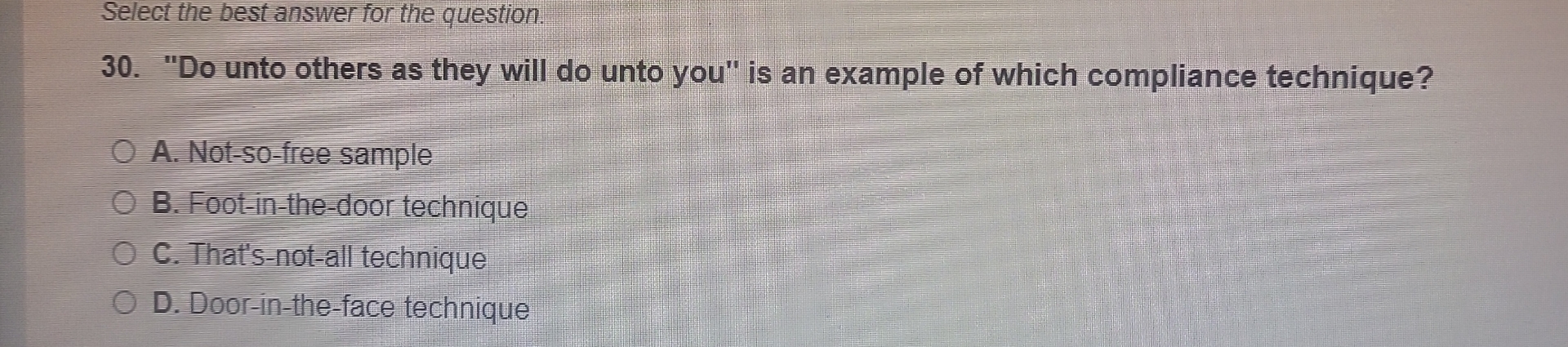 Solved Select the best answer for the question."Do unto | Chegg.com