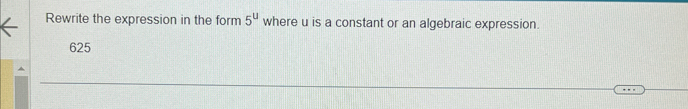 Solved Rewrite the expression in the form 5u ﻿where u ﻿is a | Chegg.com