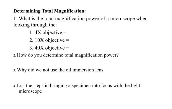 Solved Determining Total Magnification: 1. What is the total | Chegg.com