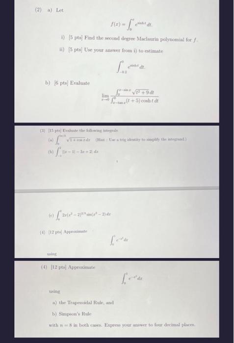 Solved 1) [15 pts] Evaluate the following integrals (a) | Chegg.com