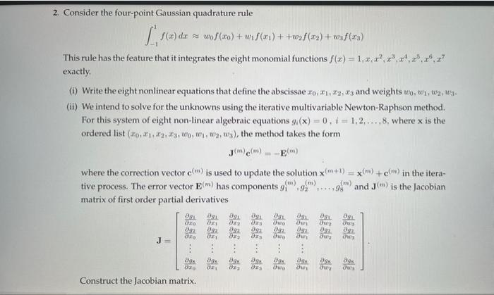 Solved 2. Consider the four-point Gaussian quadrature rule | Chegg.com