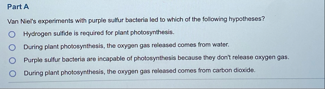 Solved Part AVan Niel's experiments with purple sulfur | Chegg.com