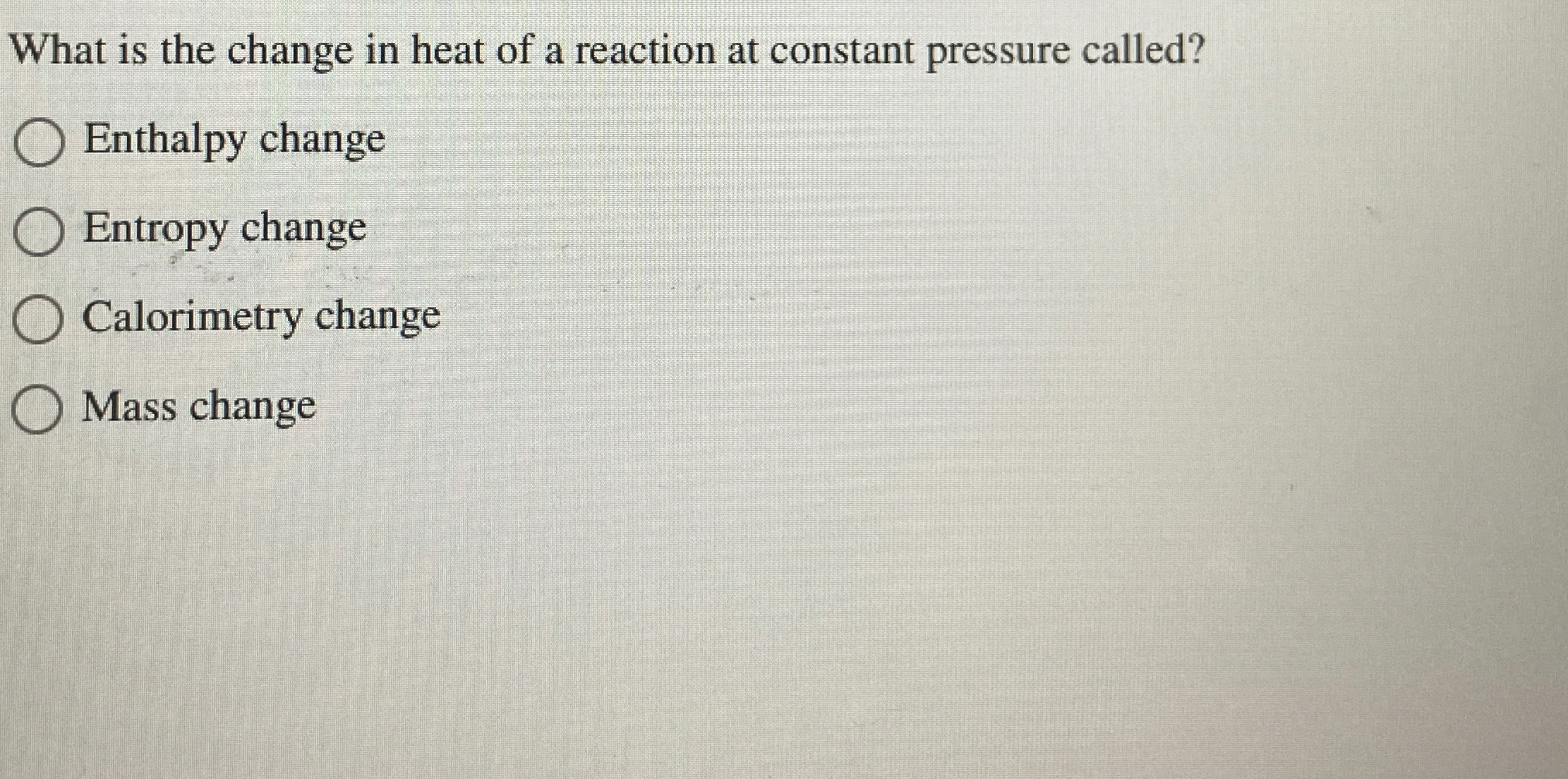 Solved What is the change in heat of a reaction at constant | Chegg.com