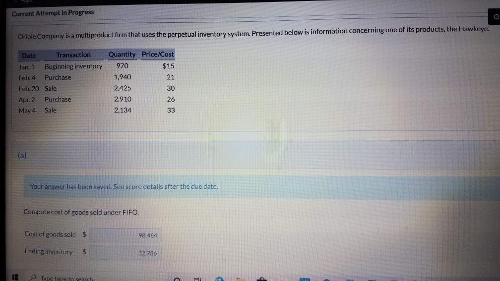 Solved Current Attempt in Progress Oriole Company is a | Chegg.com