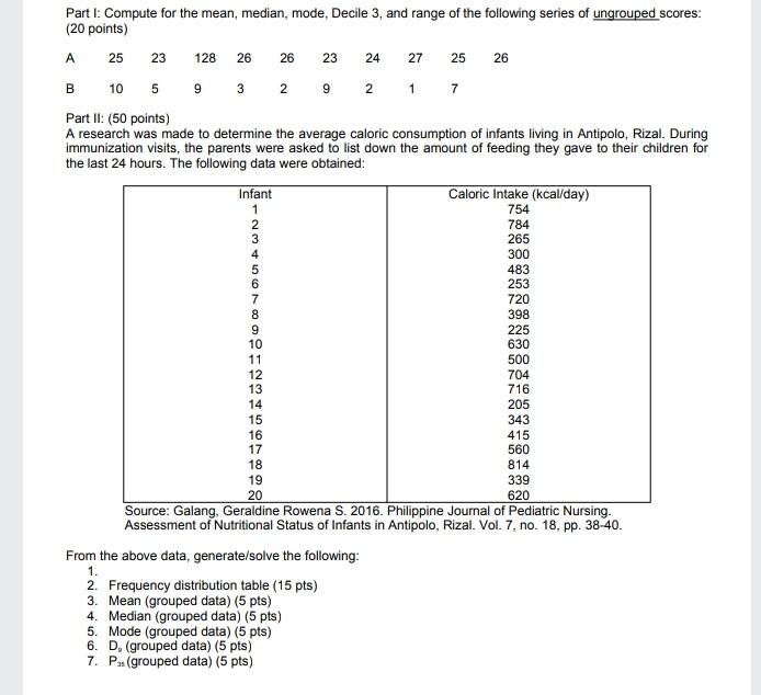 Solved Part I: Compute for the mean, median, mode, Decile 3 | Chegg.com
