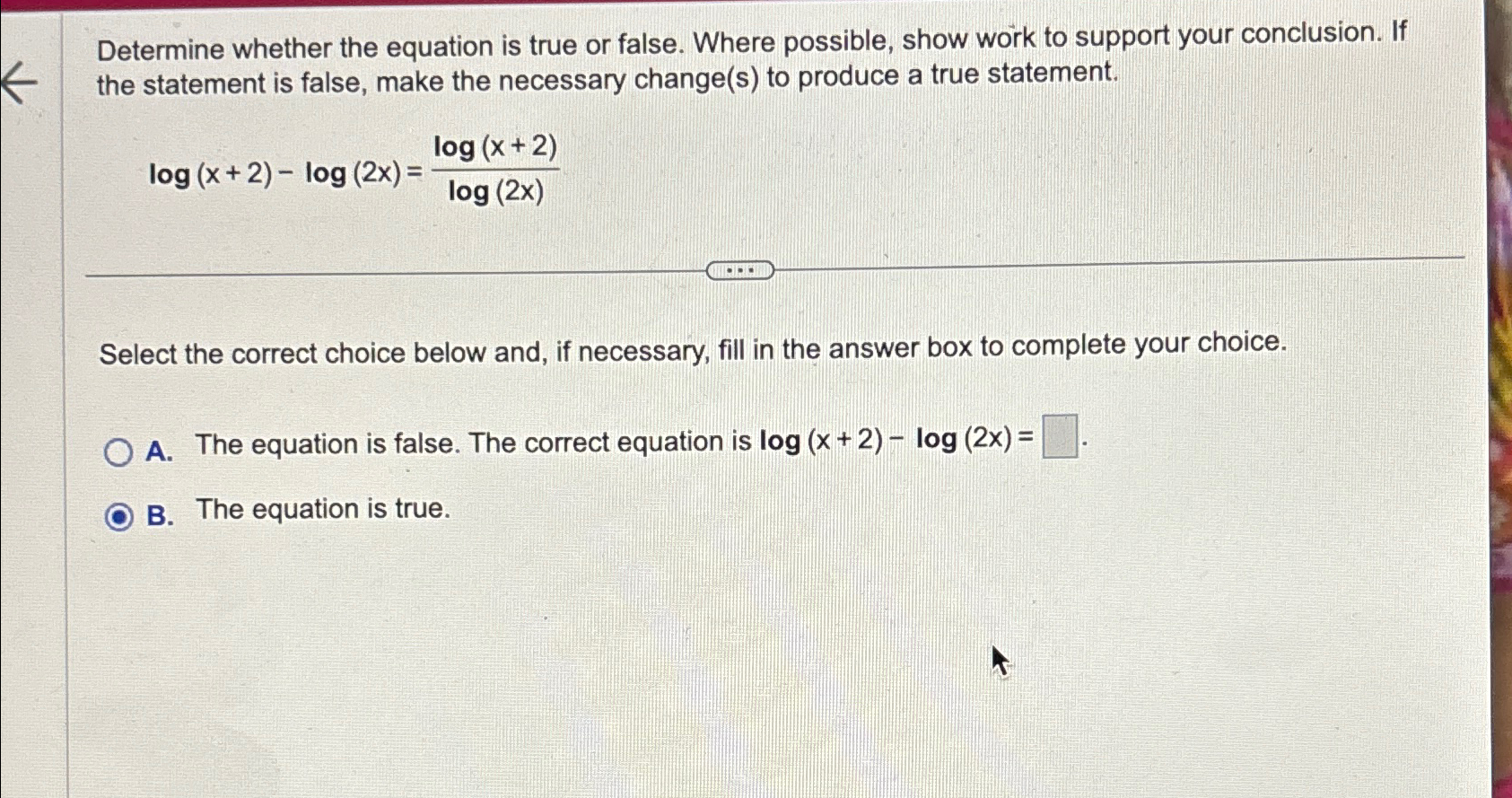 Solved Determine whether the equation is true or false. | Chegg.com