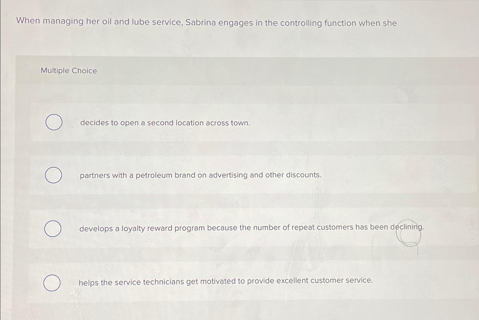 Solved When managing her oil and lube service, Sabrina | Chegg.com