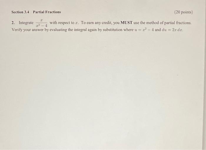 Solved Section 3.4 Partial Fractions (20 points ) 2. | Chegg.com