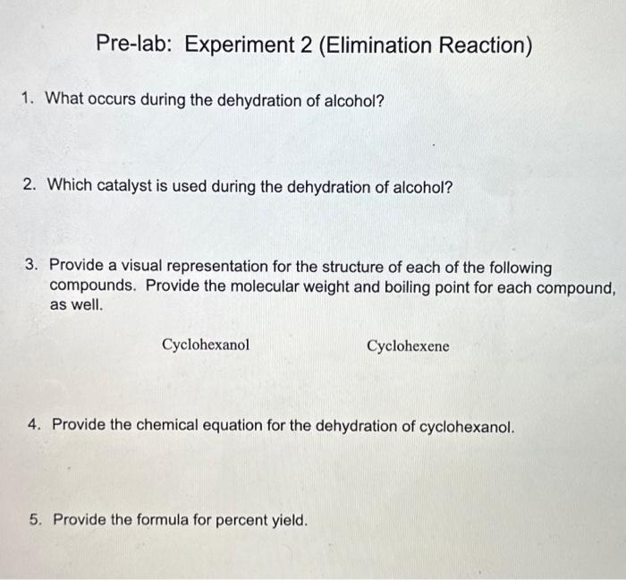 Solved Pre-lab: Experiment 2 (Elimination Reaction) 1. What | Chegg.com