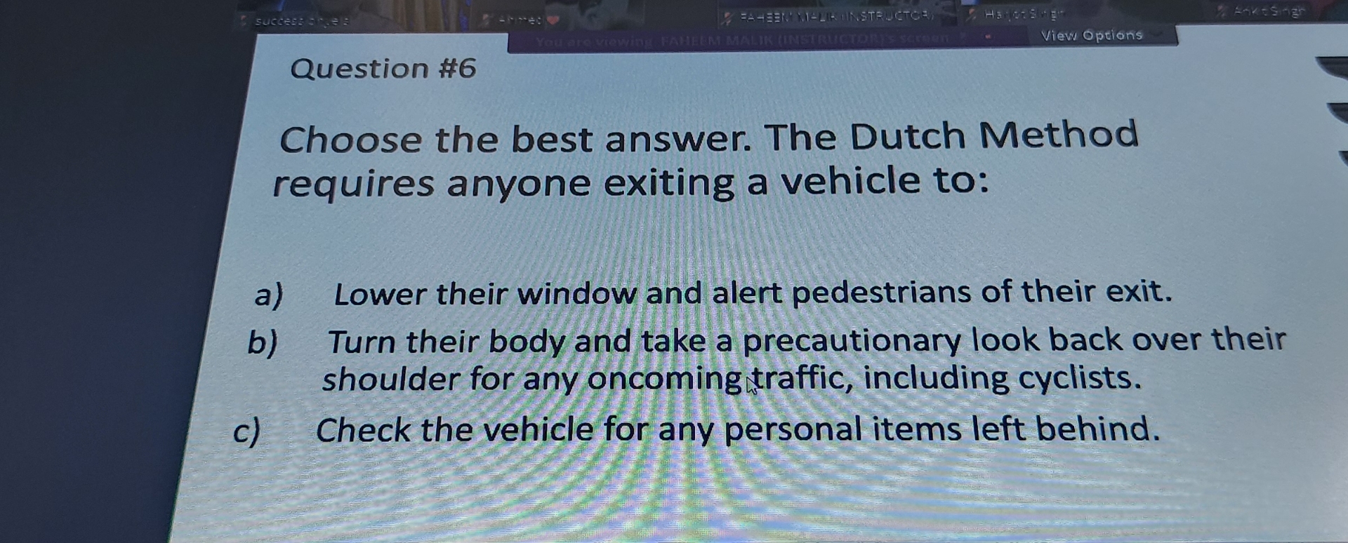 Solved Question #6Choose the best answer. The Dutch Method | Chegg.com