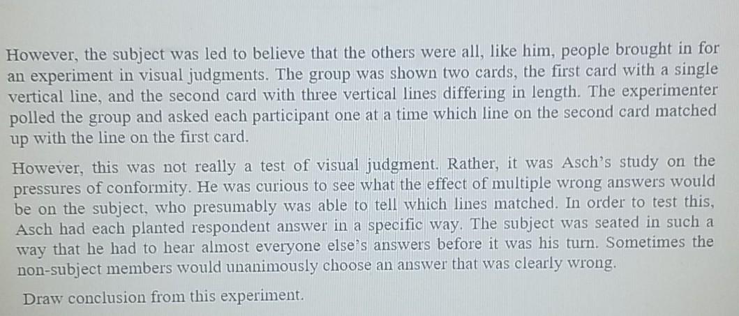 Solved Experiment: In 1951, psychologist Solomon Asch sat a | Chegg.com