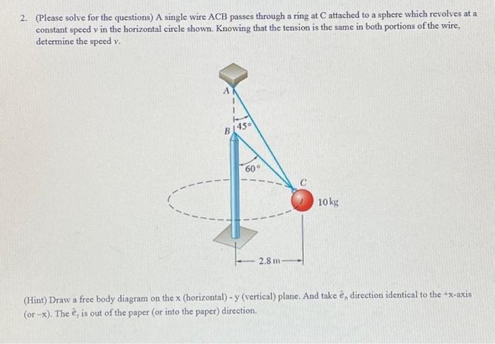 Solved 2. (Please solve for the questions) A single wire ACB | Chegg.com