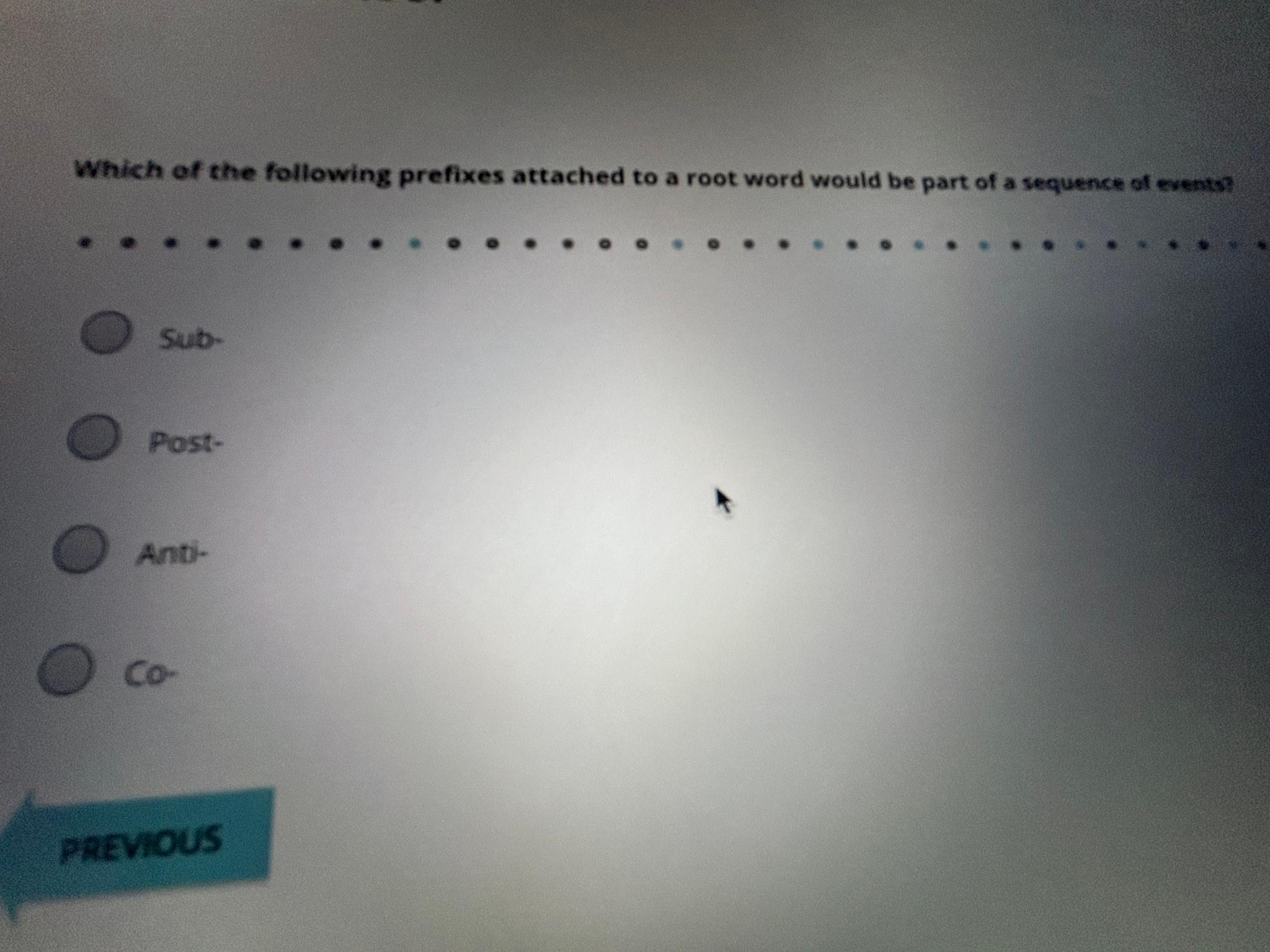 Solved Which of the following prefixes attached to a root | Chegg.com