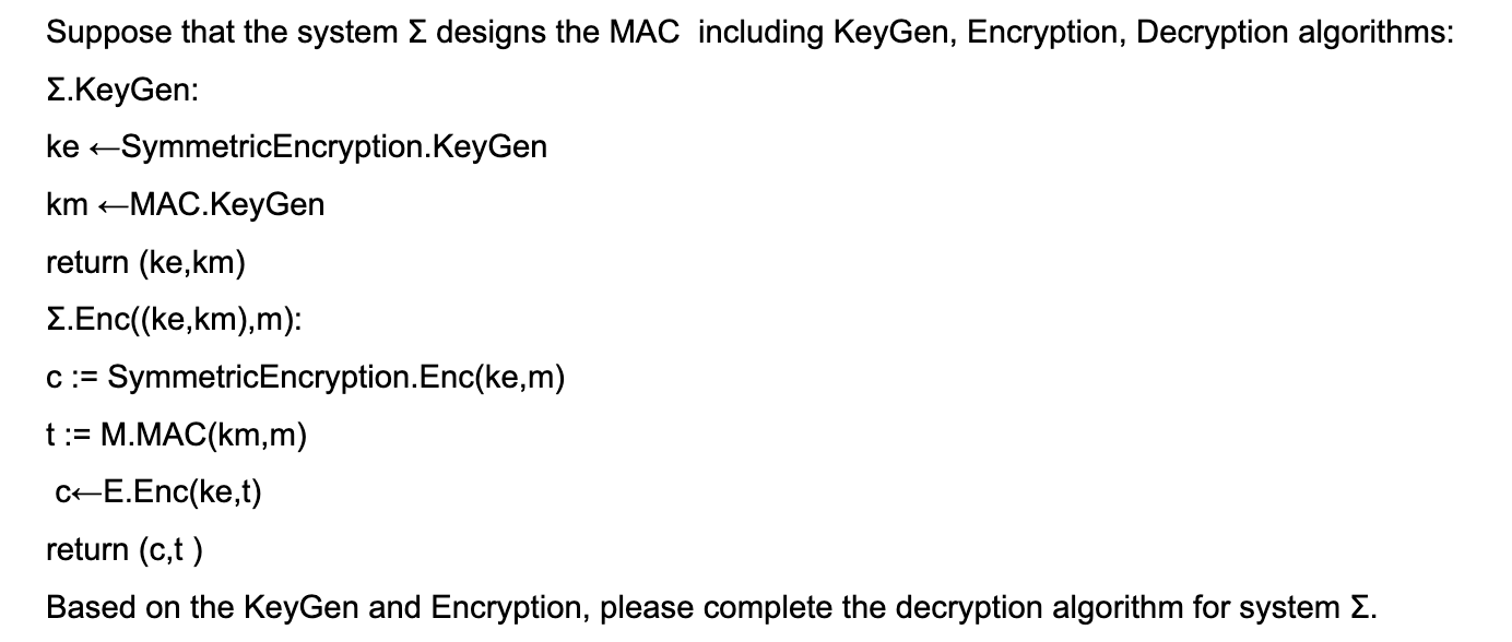 Solved Suppose that the system Σ ﻿designs the MAC including | Chegg.com