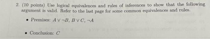 Solved 2. (10 points) Use logical equivalences and rules of | Chegg.com