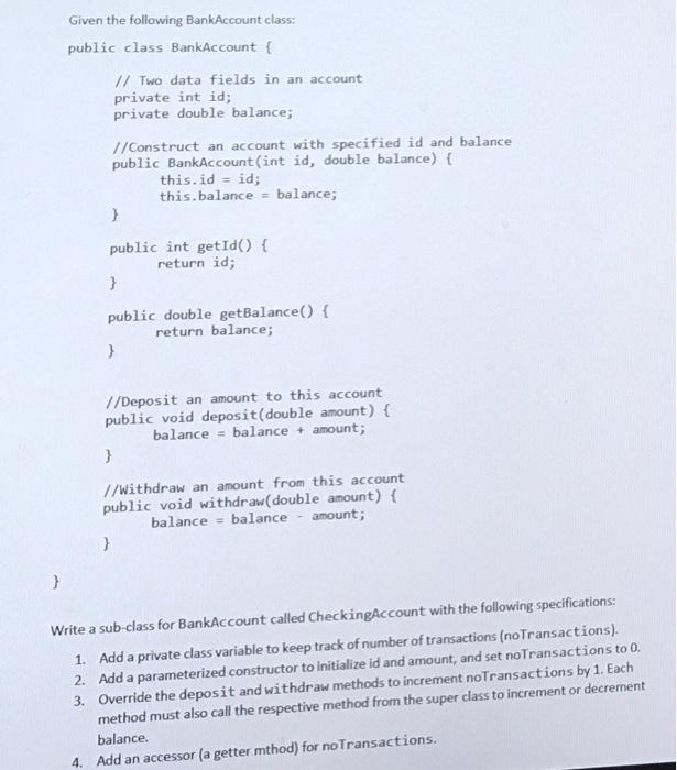 Solved Given the following BankAccount class: public class | Chegg.com