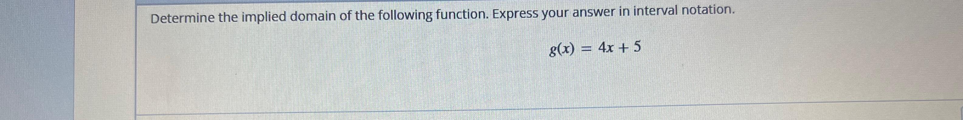Solved Determine the implied domain of the following | Chegg.com