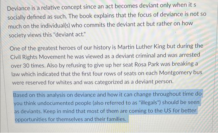 Deviance is a relative concept since an act becomes | Chegg.com