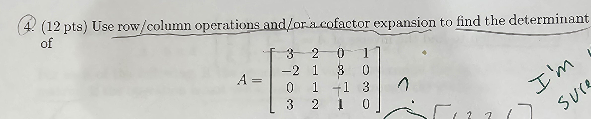 Solved (12 ﻿pts) ﻿Use row/column operations and/or-a | Chegg.com