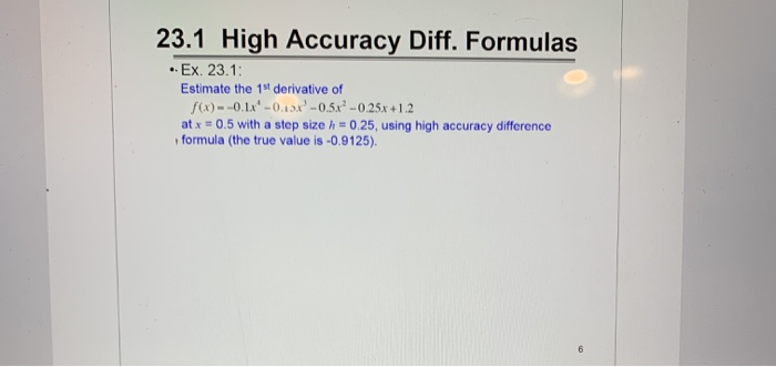 Solved 23.1 High Accuracy Diff. Formulas . Ex. 23.1: | Chegg.com