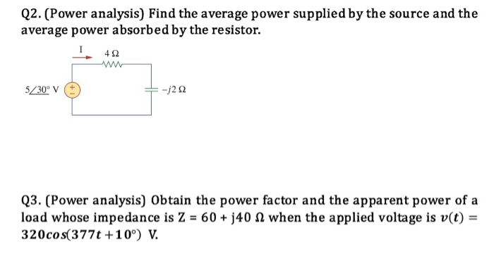 Solved Q2. (Power analysis) Find the average power supplied | Chegg.com