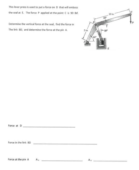 Solved This lever press is used to put a force on that will | Chegg.com