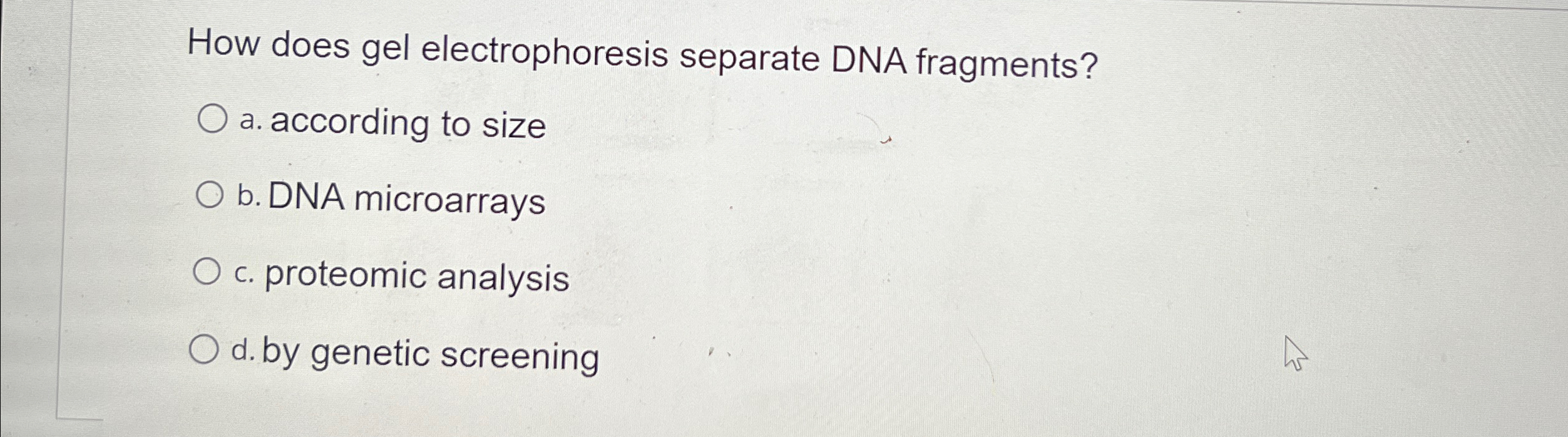 Solved How does gel electrophoresis separate DNA | Chegg.com