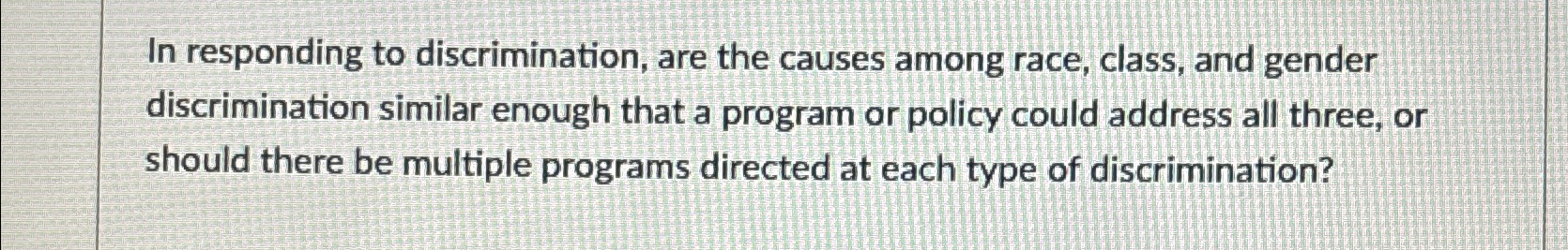 Solved In responding to discrimination, are the causes among | Chegg.com