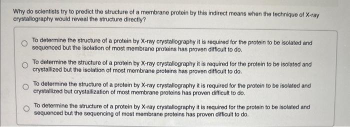 Solved Why do scientists try to predict the structure of a | Chegg.com