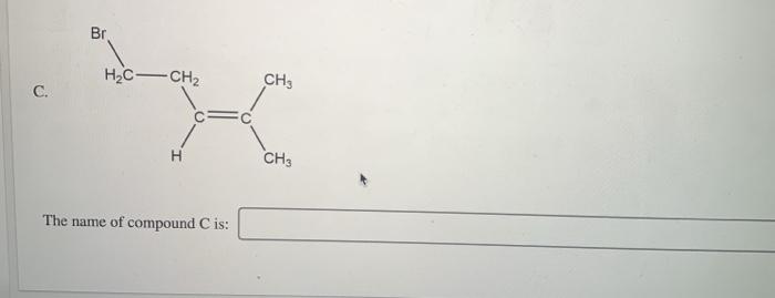 Solved Name the three alkenes using systematic names. H3C | Chegg.com