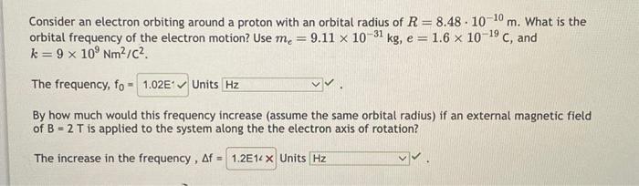 Solved Consider an electron orbiting around a proton with an | Chegg.com Solved Consider an electron orbiting around a proton with an | Chegg.com