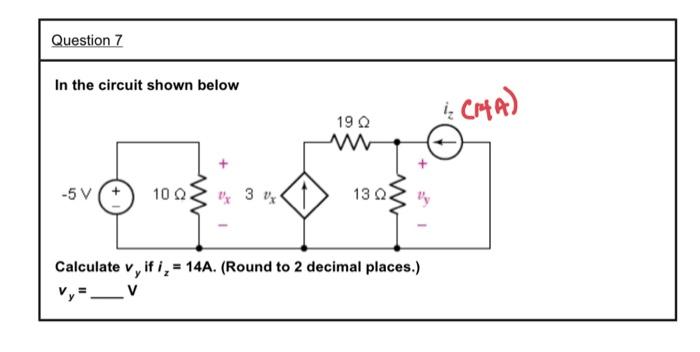 Solved In the circuit shown below Calculate vy if iz=14 A. | Chegg.com