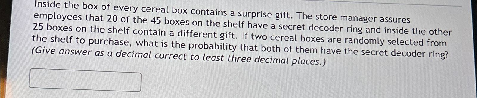 Solved Inside the box of every cereal box contains a | Chegg.com
