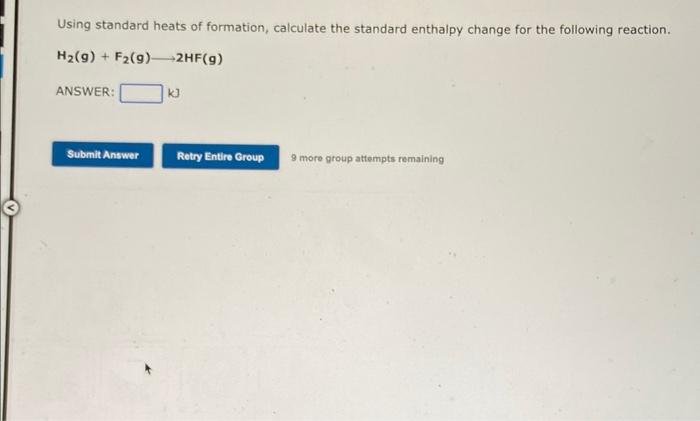 Solved Using standard heats of formation, calculate the | Chegg.com