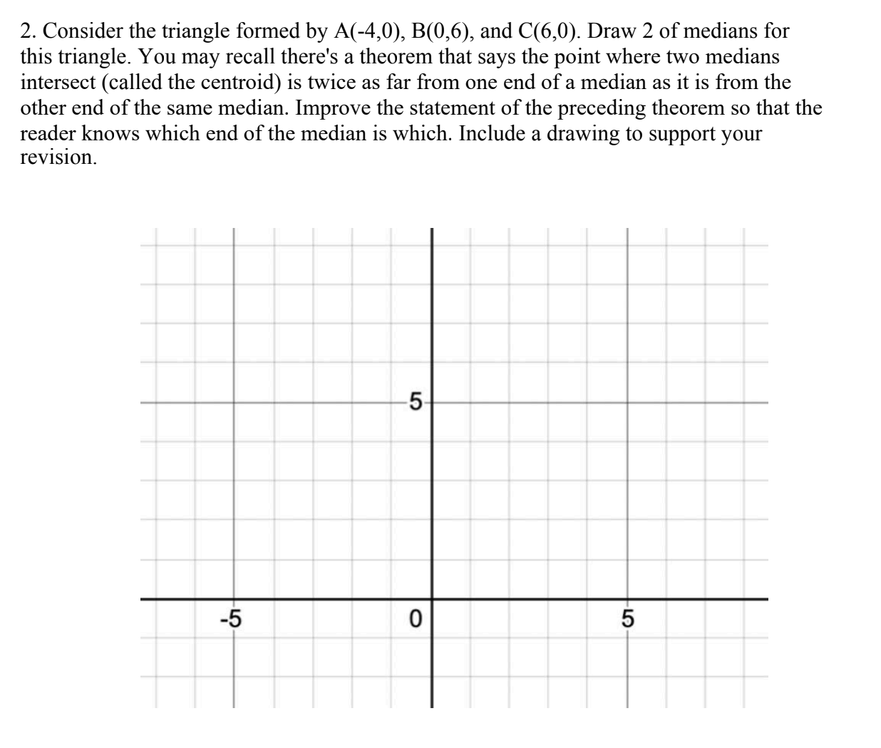 Solved Consider the triangle formed by A(-4,0), ﻿B(0,6), | Chegg.com