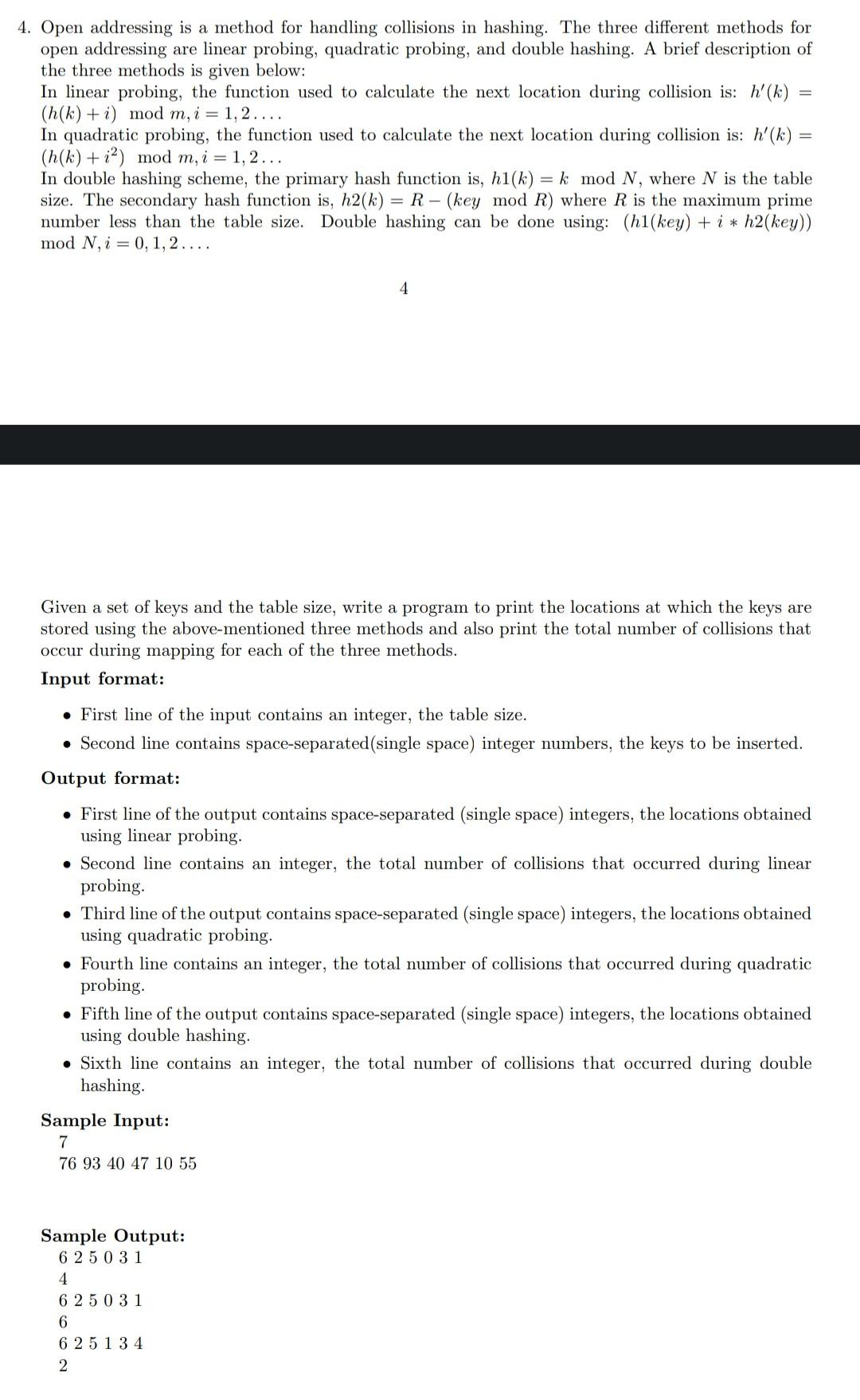 Solved 4. Open addressing is a method for handling | Chegg.com