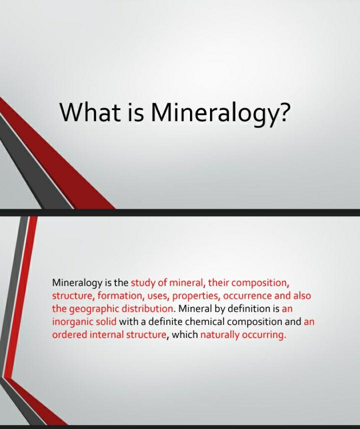 Solved What is Mineralogy? Mineralogy is the study of | Chegg.com