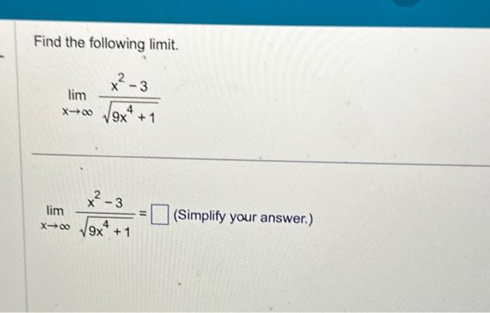 Solved Find the following limit. 2 X-3 lim X18 lim X-8 9x + | Chegg.com