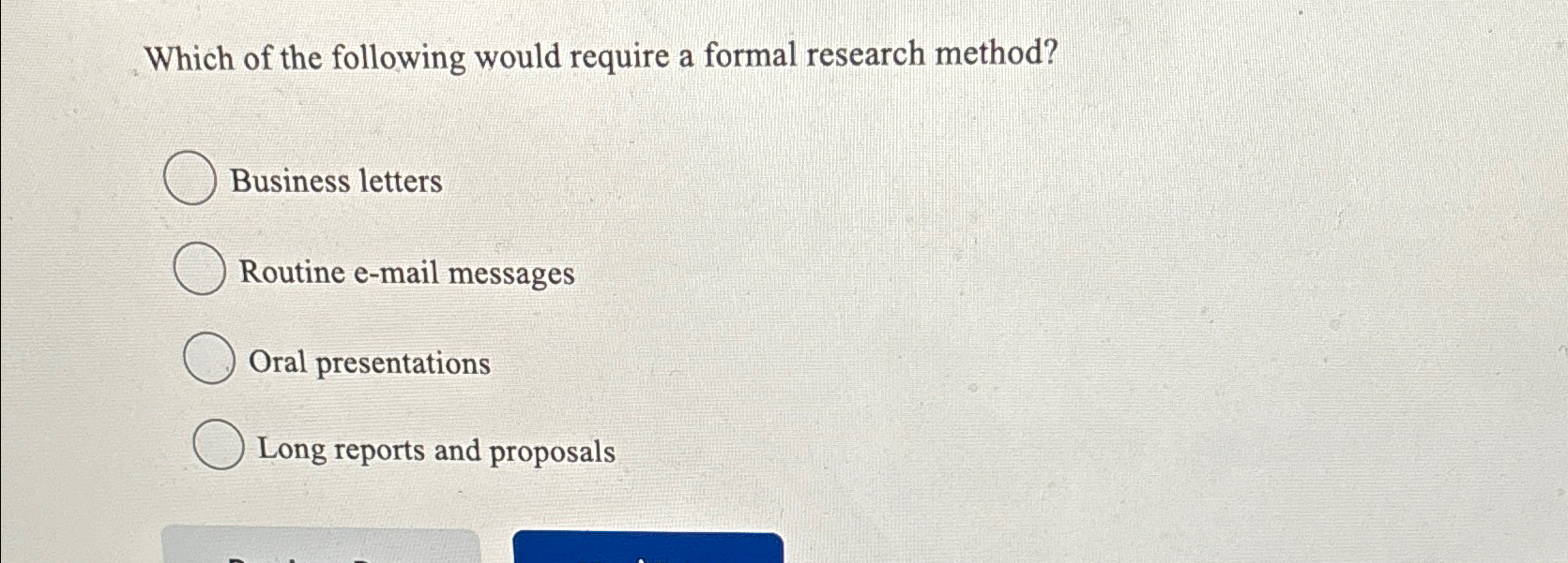 Solved Which of the following would require a formal | Chegg.com