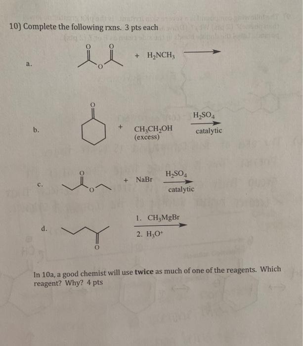 Solved 10) Complete the following rxns. 3 pts each + H NCH3 | Chegg.com