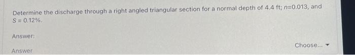 Solved Determine the discharge through a right angled | Chegg.com