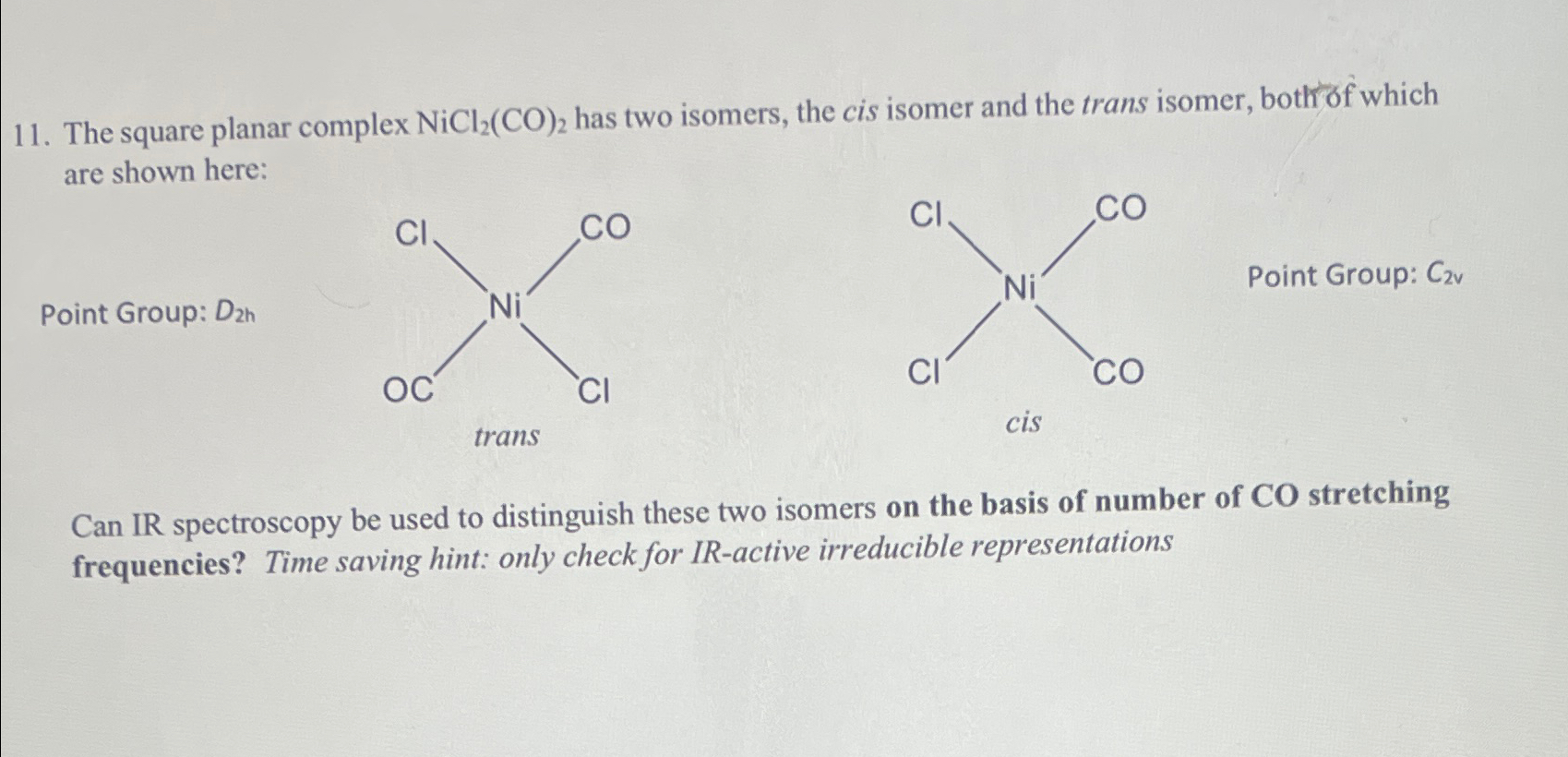 Solved The square planar complex NiCl2(CO)2 ﻿has two | Chegg.com